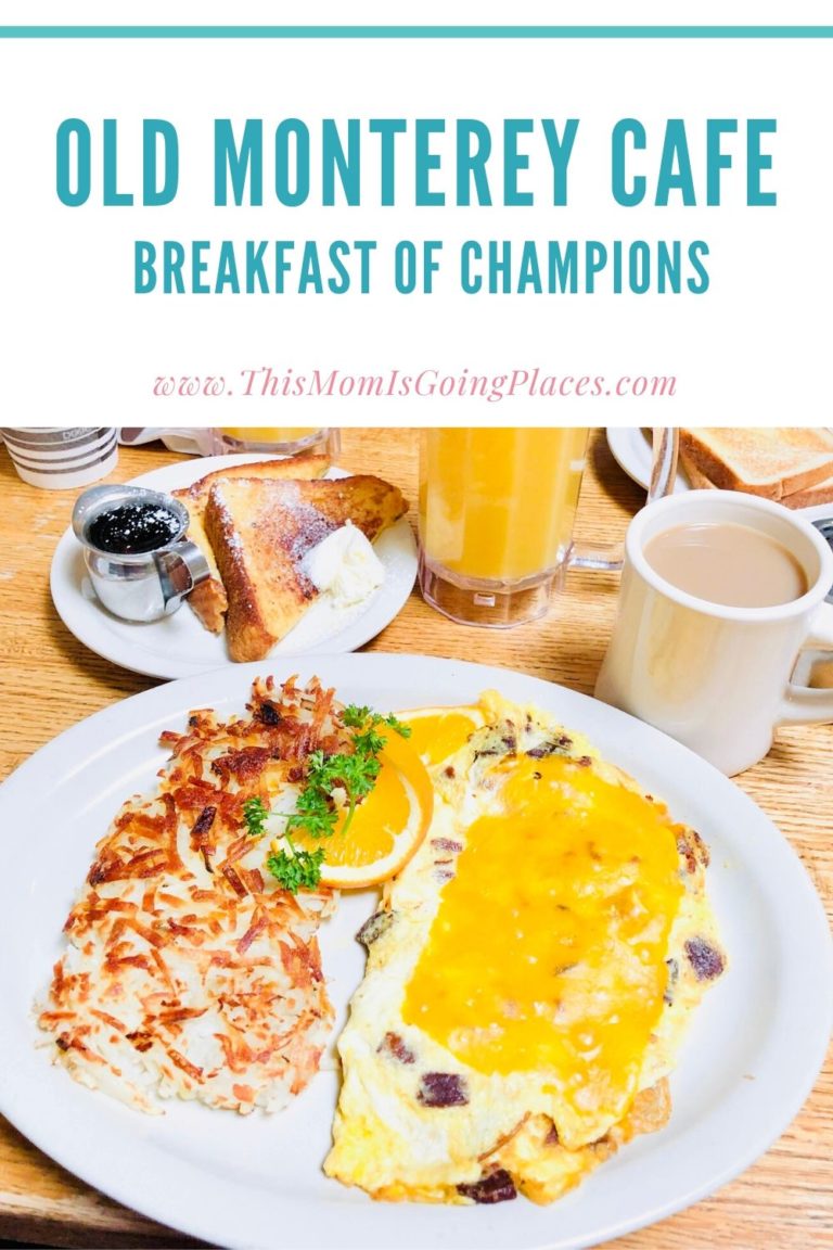 Old Monterey Cafe Restaurant - Review | THIS MOM IS GOING PLACES